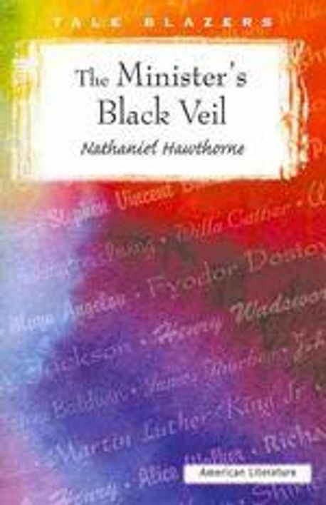 The Minister's Black Veil | Hawthorne, Nathaniel/ / - 교보문고