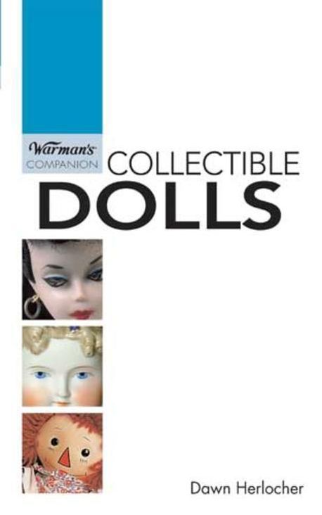 Warman's Companion Collectible Dolls | Herlocher, Dawn - 교보문고