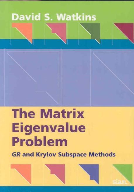 The Matrix Eigenvalue Problem | Watkins, David S. - 교보문고