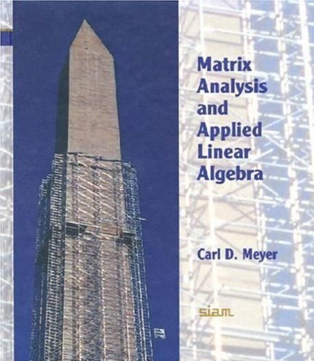 Matrix Analysis and Applied Linear Algebra S/C | Meyer - 교보문고