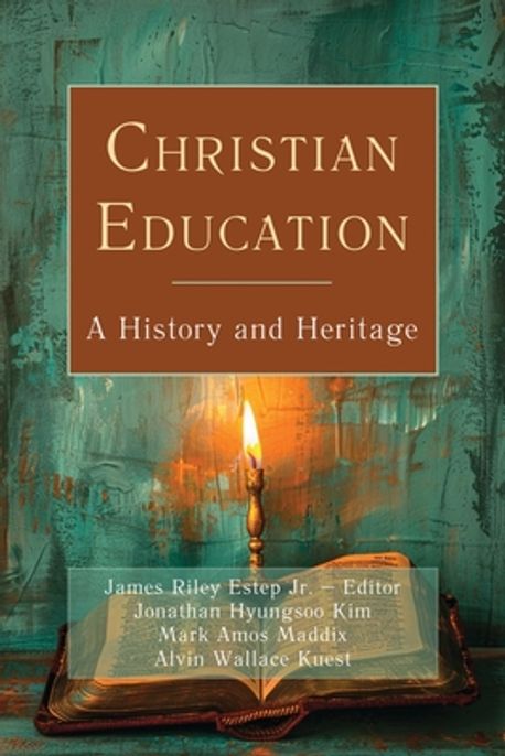Christian Education | Estep, James Riley - 교보문고