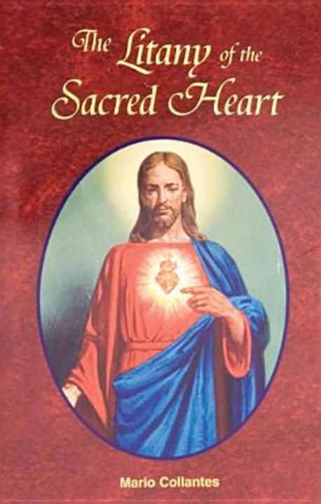 The Litany of the Sacred Heart | Collantes, Mario - 교보문고