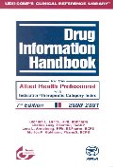 Drug Information Handbook for the Allied Health Professional 7/E ...