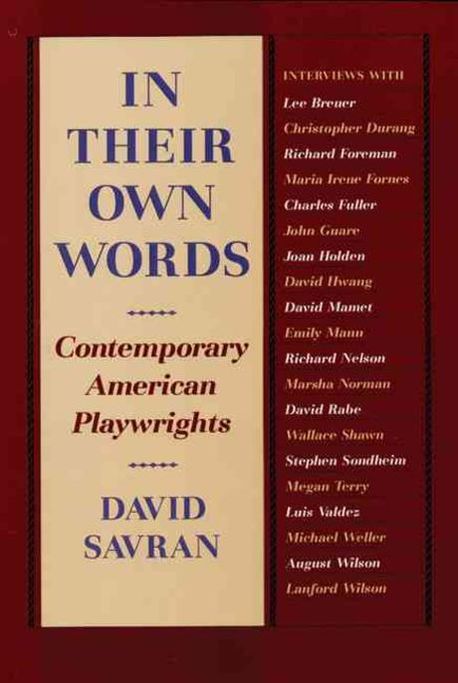 In Their Own Words : Contemporary American Playwrights | Savran, David ...