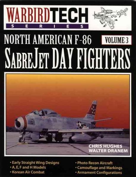North American F-86 Sabrejet Day Fighters | David W. Menard - 교보문고