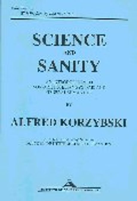 Science and Sanity | Korzybski, Alfred - 교보문고
