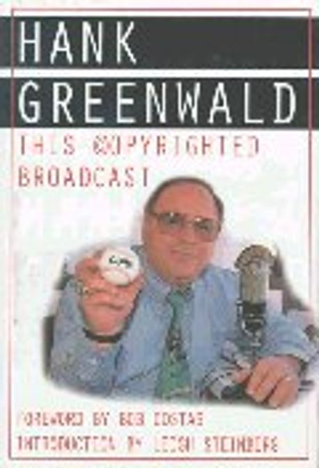 This Copyrighted Broadcast | Greenwald, Hank - 교보문고