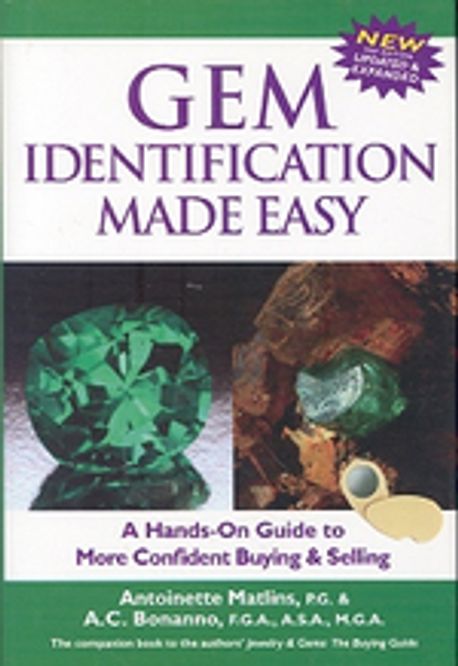 Gem Identification Made Easy, Third Edition: A Hands-On Guide to More ...