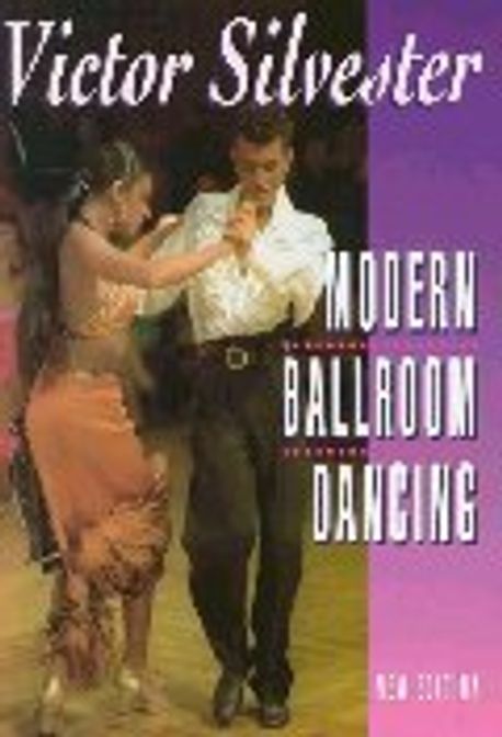 Modern Ballroom Dancing | Silvester, Victor - 교보문고