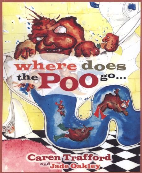 Where Does the Poo Go? | Trafford, Caren - 교보문고