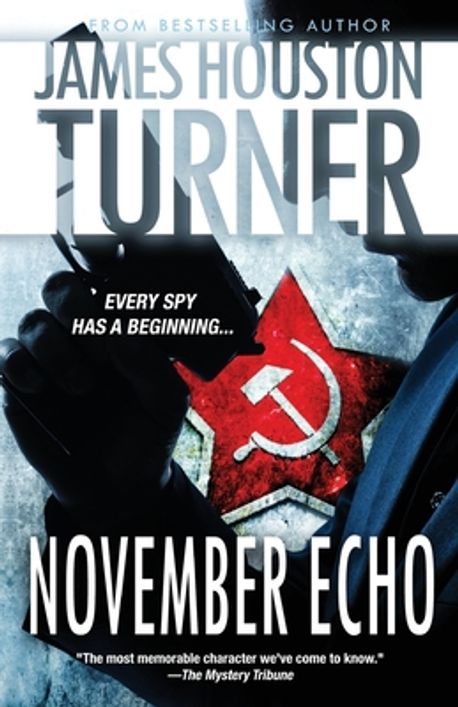 November Echo | Turner, James Houston - 교보문고