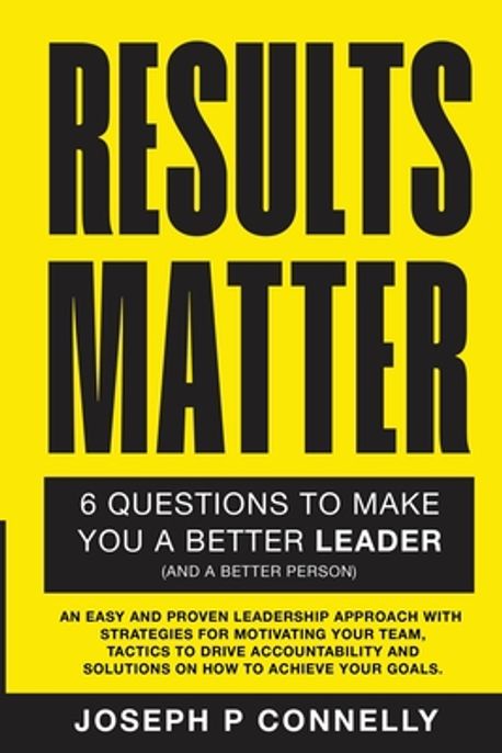 Results Matter | Connelly, Joseph Patrick - 교보문고
