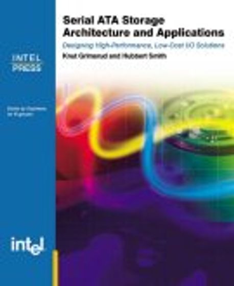 Serial Ata Storage Architecture and Applications : Designing High ...