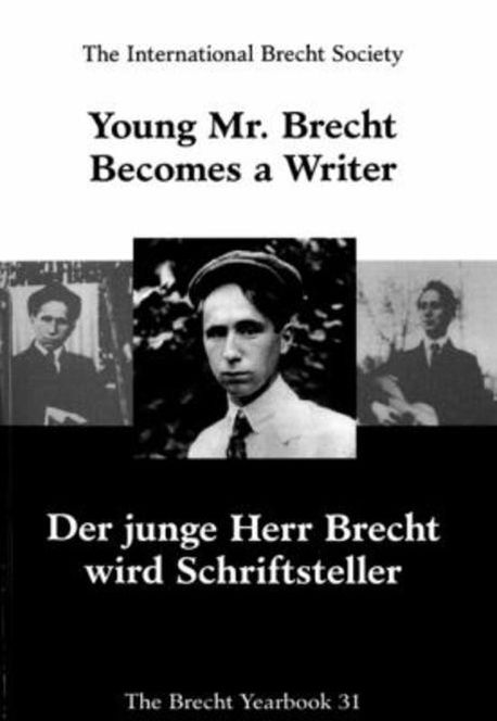 Young Mr. Brecht Becomes a Writer | Hillesheim, Jurgen - 교보문고
