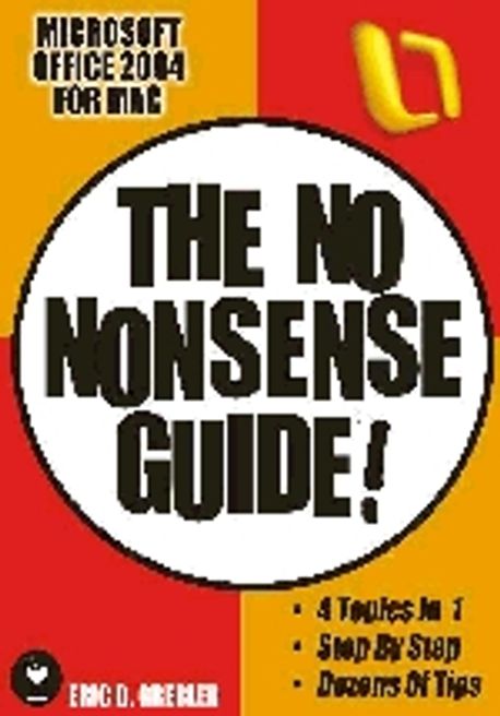 Microsoft Office 2004 For Mac The No Nonsense Guide! | Grebler, Eric D ...