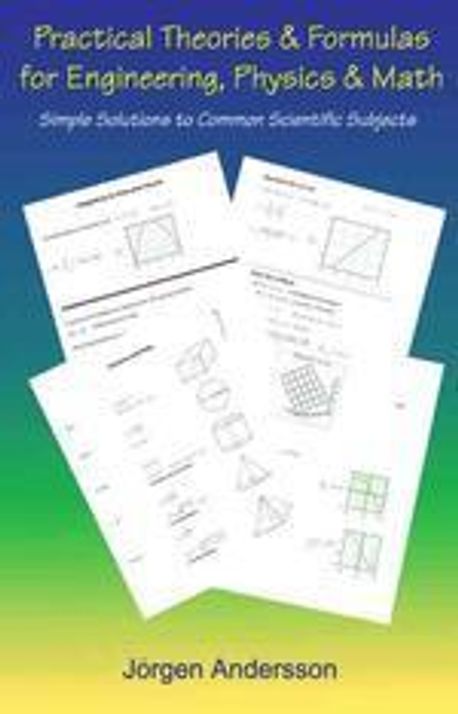 Practical Theories & Formulas For Engineering, Physics & Math ...