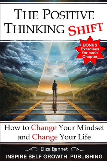 The Positive Thinking Shift | Bennet, Eliza - 교보문고