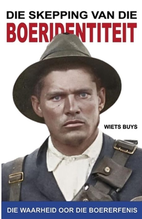 Die Skepping van die Boeridentiteit | Buys, Wiets - 교보문고