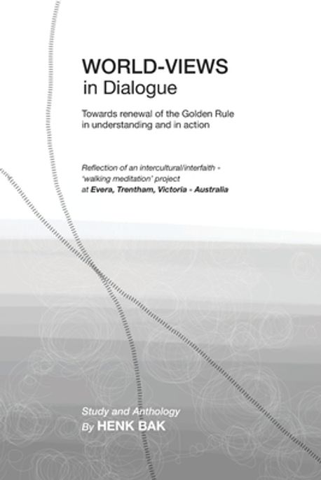 World-Views in Dialogue | Bak, Henk - 교보문고
