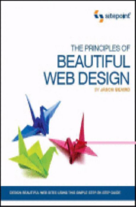 Principles of Beautiful Web Design | Beaird, Jason - 교보문고