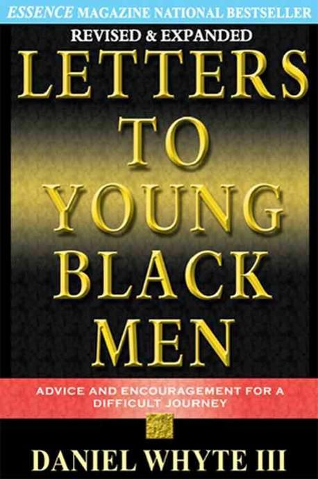 Letters to Young Black Men | Whyte III, Daniel/Whyte, III/Whyte, Daniel, III - 교보문고