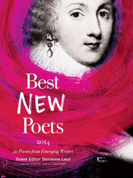 Best New Poets | Laux, Dorianne - 교보문고