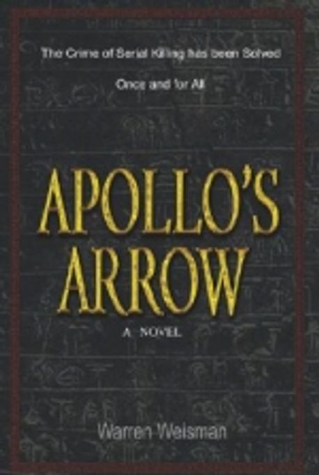 Apollo's Arrow | Weisman, Warren/ / - 교보문고