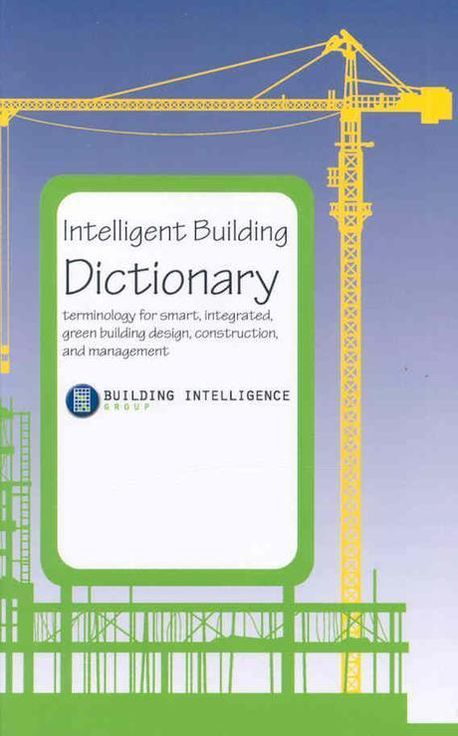 Intelligent Building Dictionary : Terminology for Smart, Integrated ...