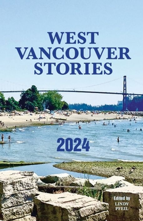 West Vancouver Stories | Pfeil, Lindy - 교보문고