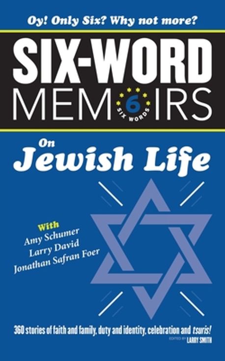 Six Word Memoirs On Jewish Life | Smith, Larry - 교보문고