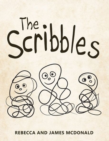 The Scribbles | McDonald, Rebecca - 교보문고