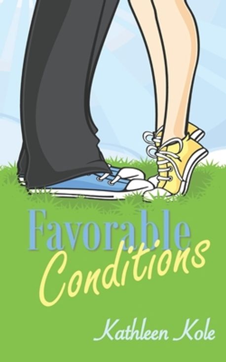 Favorable Conditions | Kole, Kathleen - 교보문고