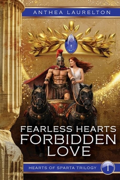 Fearless Hearts Forbidden Love | Laurelton, Anthea - 교보문고