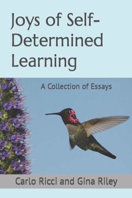 Joys of Self-Determined Learning | Riley, Gina - 교보문고