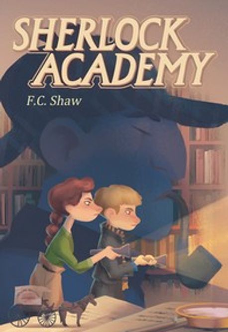 Sherlock Academy | Shaw, F. C. - 교보문고