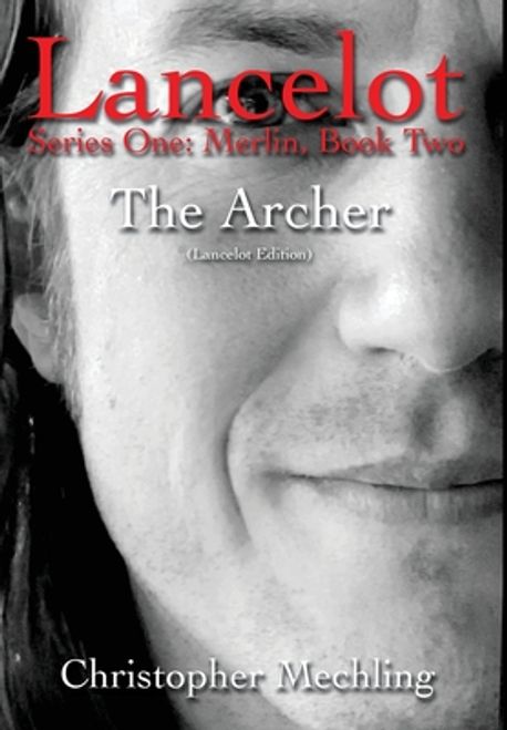 The Archer | Mechling, Christopher Daniel - 교보문고