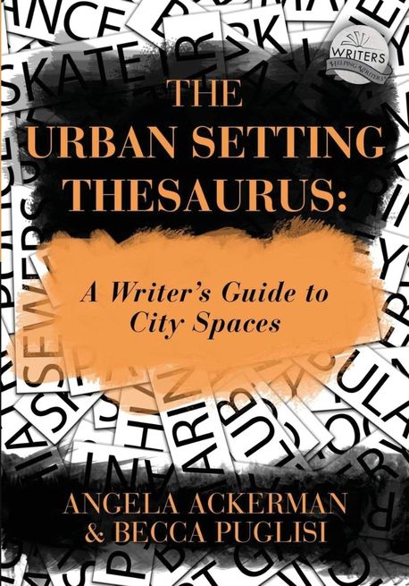 The Urban Setting Thesaurus | Ackerman, Angela - 교보문고