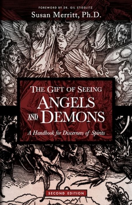 The Gift of Seeing Angels and Demons | Merritt, Susan - 교보문고