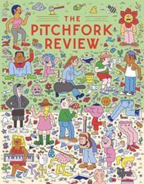 The Pitchfork Review Issue #3 (Summer) | Pitchfork Media - 교보문고