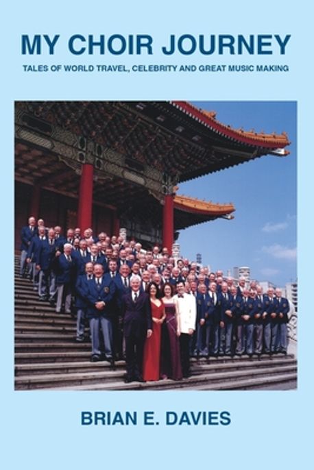 My Choir Journey | Davies, Brian E. - 교보문고