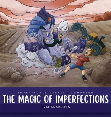 The Magic of Imperfections | Marsden, Glenn - 교보문고