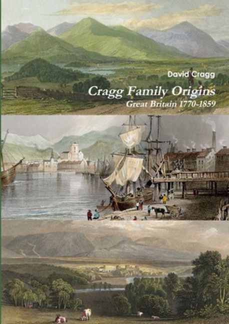 Cragg Family Origins (England 1770-1859) | Cragg, David - 교보문고