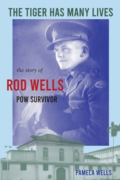 The Tiger has Many Lives | Wells, Pamela - 교보문고