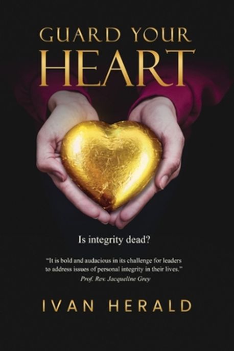 Guard Your Heart | Herald, Ivan - 교보문고