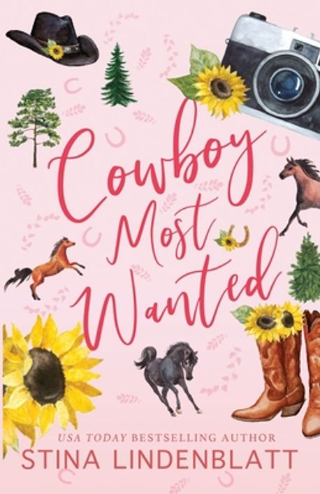 Cowboy Most Wanted | Lindenblatt, Stina - 교보문고