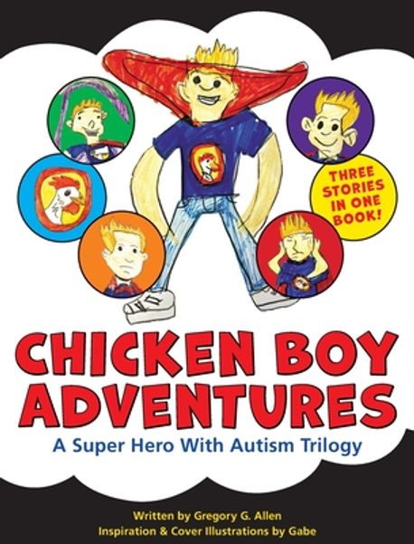 Chicken Boy Adventures | Allen, Gregory G. - 교보문고