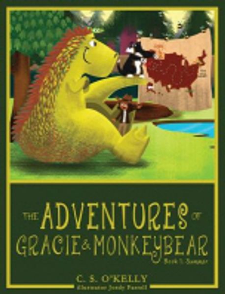 The Adventures of Gracie ＆ Monkeybear | Lore Mountain Productions - 교보문고