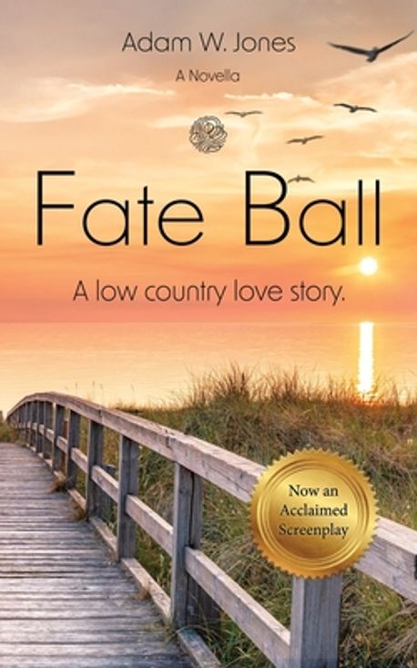 Fate Ball | Jones, Adam W. - 교보문고