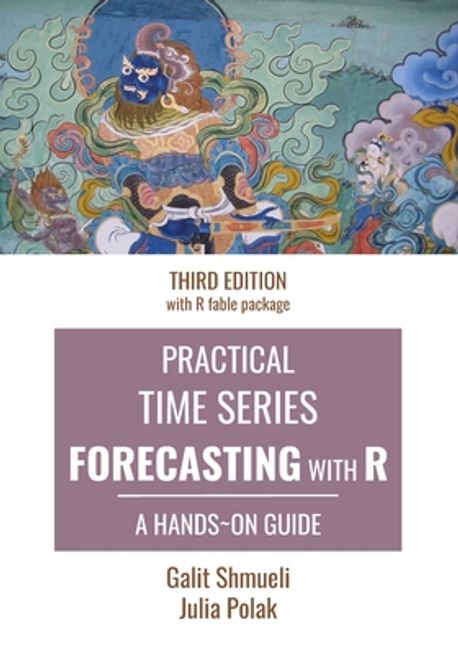 Practical Time Series Forecasting with R | Polak, Julia - 교보문고