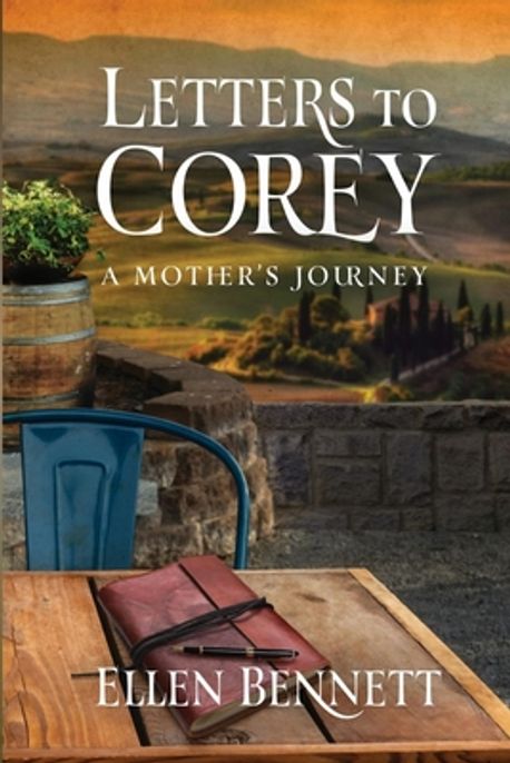 Letters to Corey | Bennett, Ellen - 교보문고